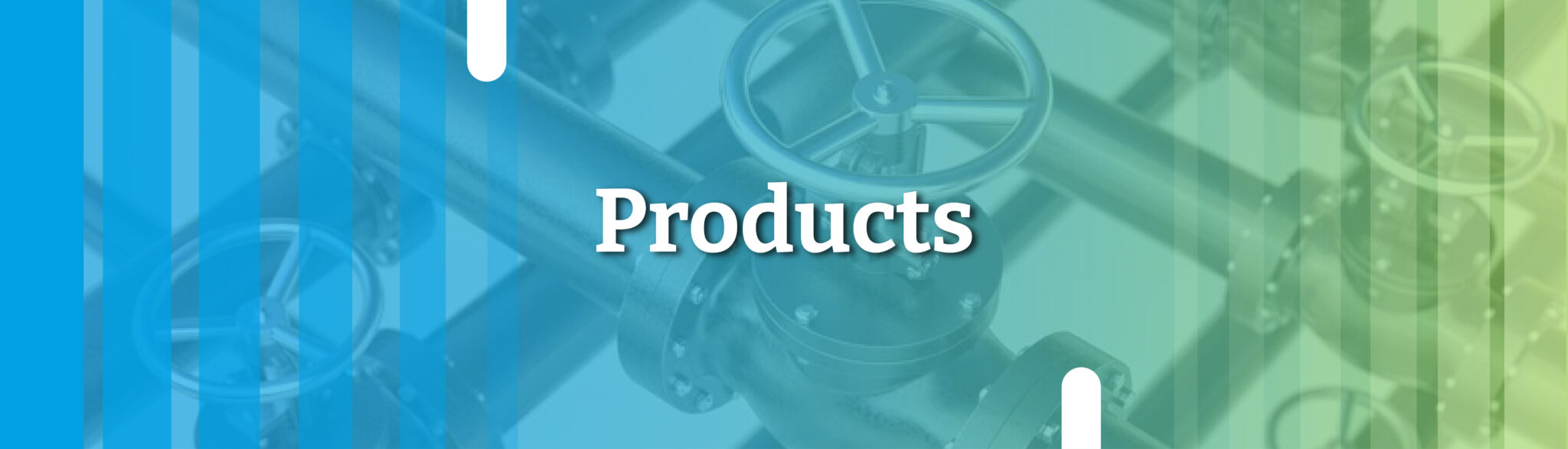 Products - Linet Valves - Manufacturing Valves and Supplying it to National and Global Industries.